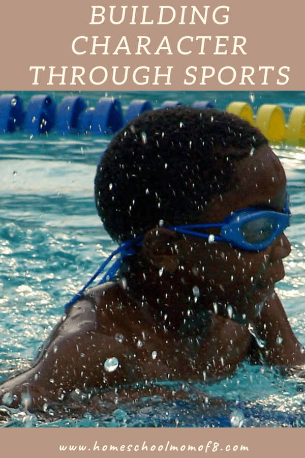 Building Character Through Sports - HomeSchool Mom of 8