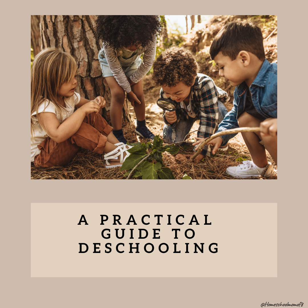 A Practical Guide to Deschooling: Your First 30 Days of Homeschooling ...